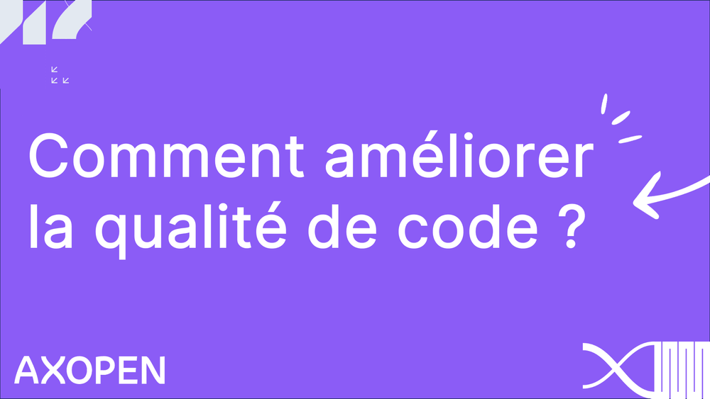 Comment améliorer la qualité de code