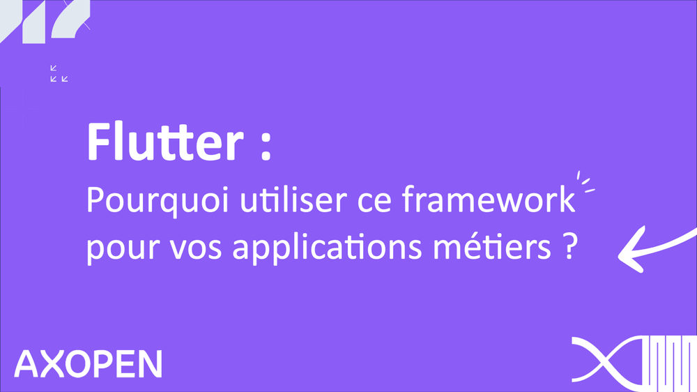 Flutter : pourquoi choisir ce framework pour vos applications métiers