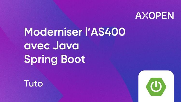 Moderniser l’AS400 avec Java Spring Boot
