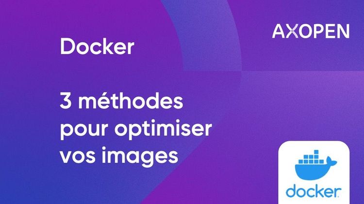 Comment optimiser vos images Docker