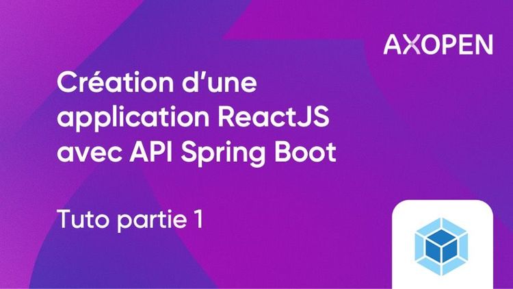 Création d’une application ReactJS avec API Spring Boot, avec création et déploiement sur AWS ...